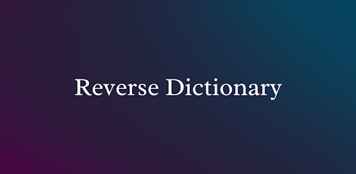 Reverse Dictionary APK Download For Free